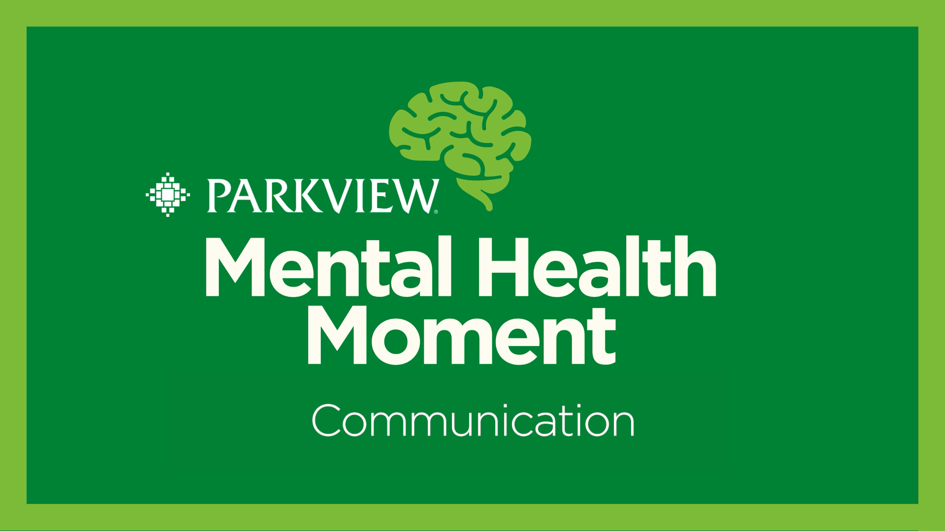 Mental Health Moment: Awareness | Parkview Health